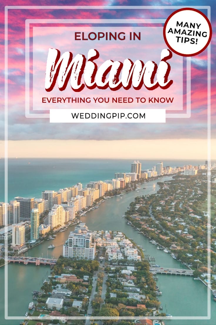 Eloping in Miami - The Ultimate Guide (2024)