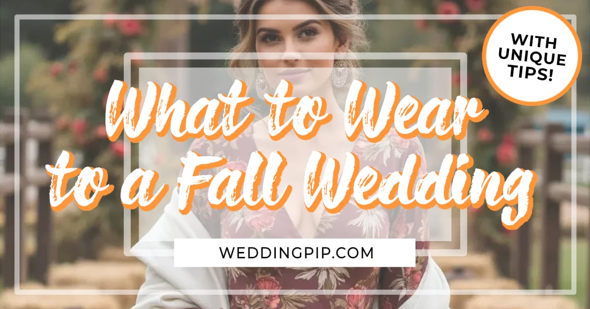 What to Wear to a Fall Wedding: Your Ultimate Guide for Stylish ...